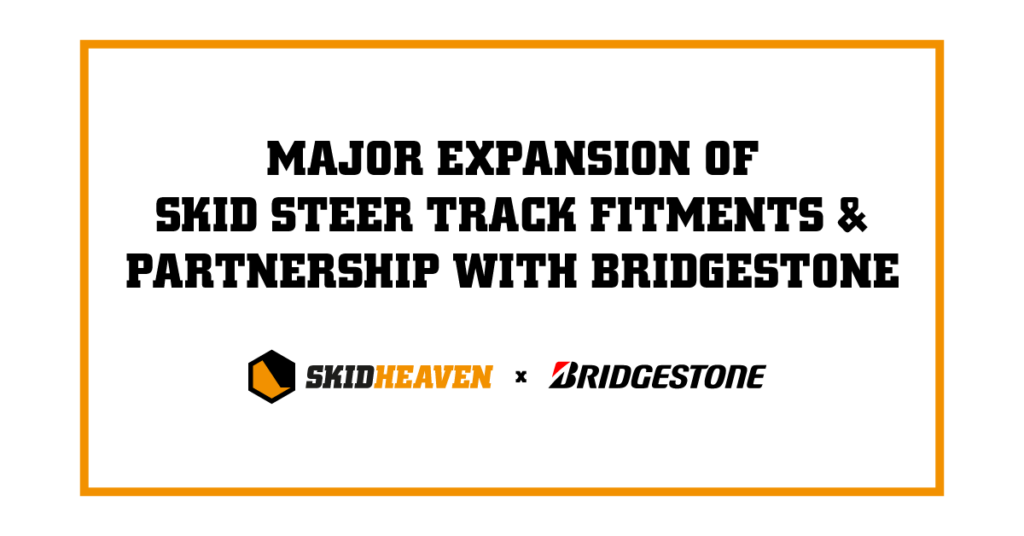 Major Expansion of Skid Steer Track Fitments & New Partnership with ...